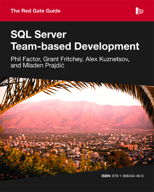 SQL Server Team-Based Development - Grant Fritchey