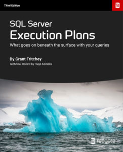 3rd Edition, SQL Server Execution Plans, a Story - Grant Fritchey